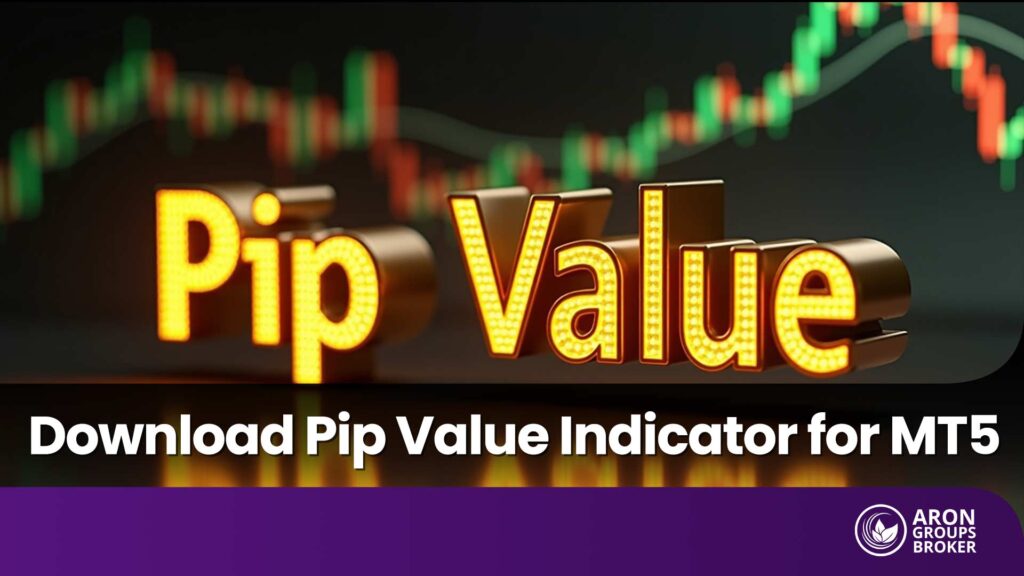Download Pip Value Indicator for MetaTrader 5