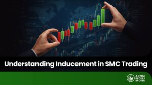 What is Inducement in Trading? Example & SMC Context